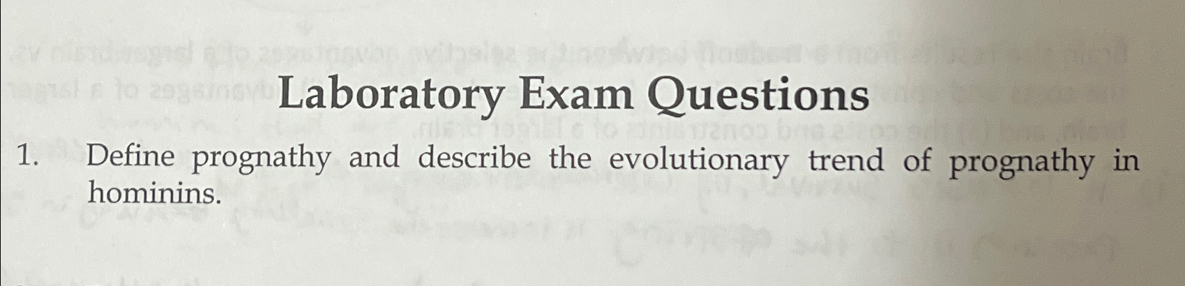 Solved Laboratory Exam QuestionsDefine prognathy and | Chegg.com