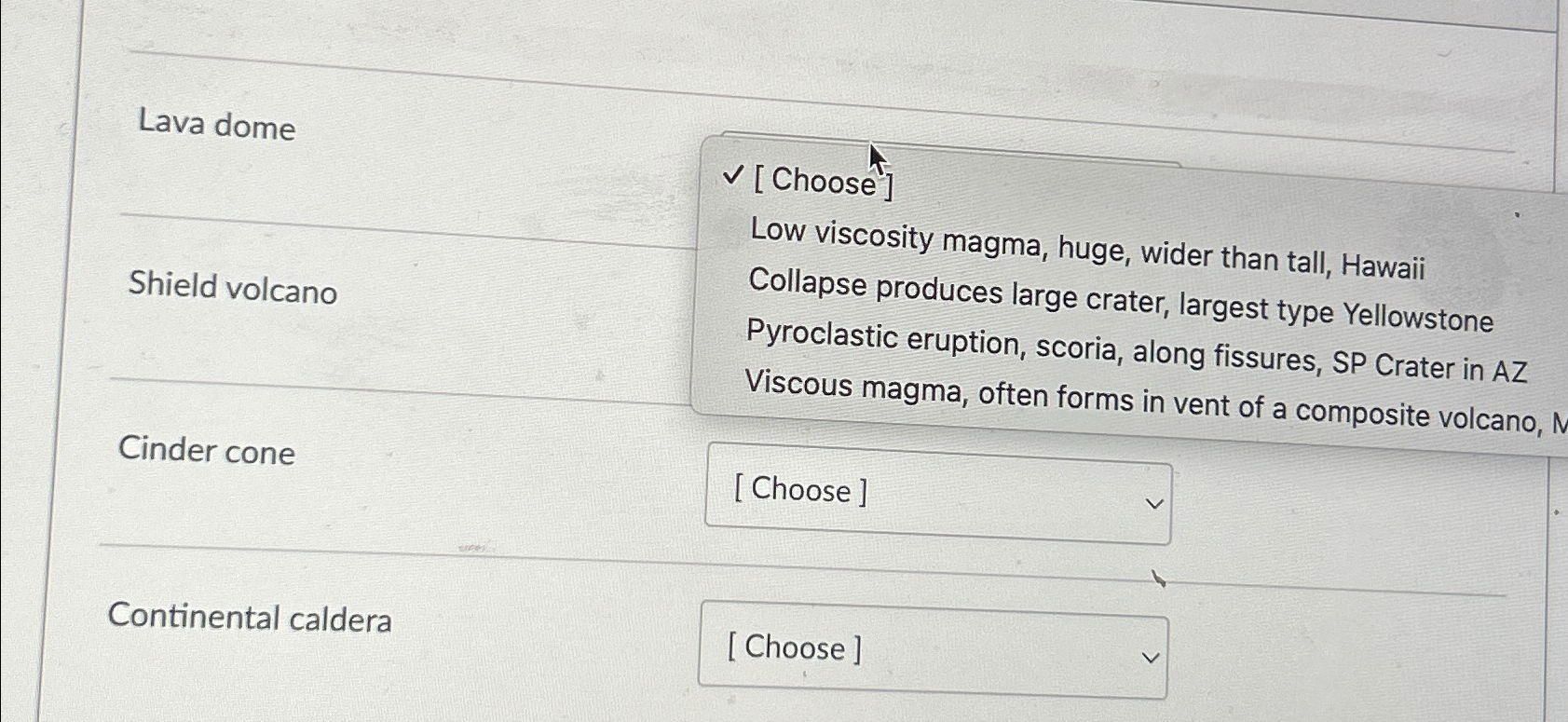 Solved Lava dome [ ﻿Choose]Low viscosity magma, huge, wider | Chegg.com