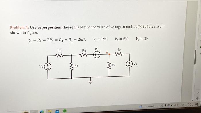 Solved Problem 4: Use superposition theorem and find the | Chegg.com