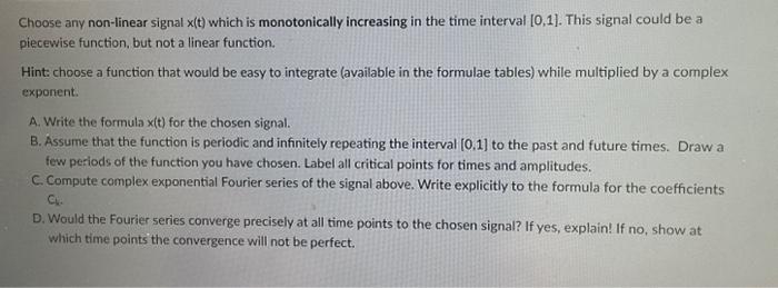 Choose Any Non Linear Signal X T Which Is
