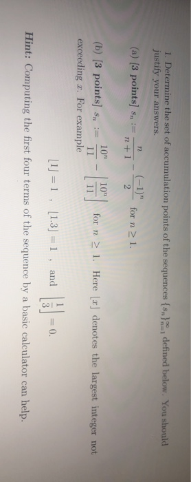 Solved 1. Determine the set of accumulation points of the | Chegg.com