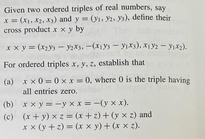 Solved = Given two ordered triples of real numbers, say x = | Chegg.com