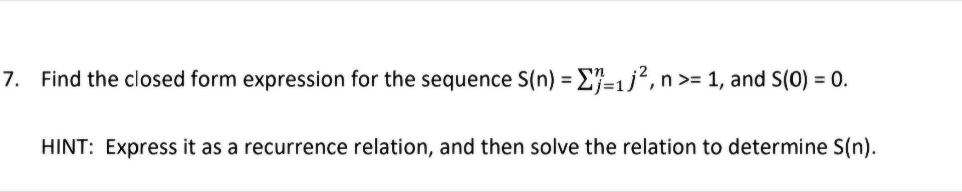 Solved Find the closed form expression for the sequence | Chegg.com