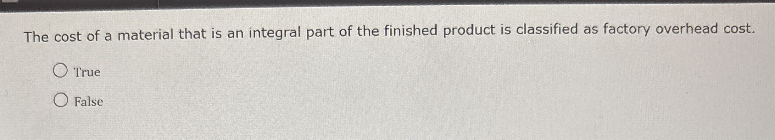 The cost of a material that is an integral part of | Chegg.com