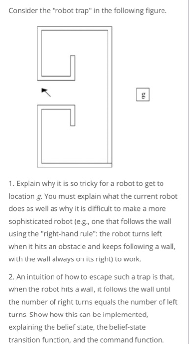 Solved Consider the "robot trap" in the following figure. 1. | Chegg.com