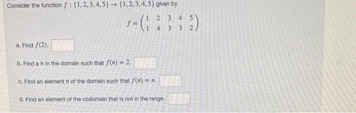 Solved Consider the function f:{1,2,3,4,5}→{1,2,3,4,5} given | Chegg.com