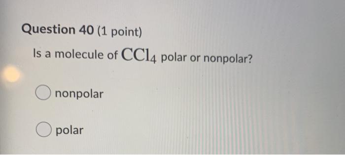 Solved Question 37 (1 point) Draw Lewis structure of CC14 | Chegg.com