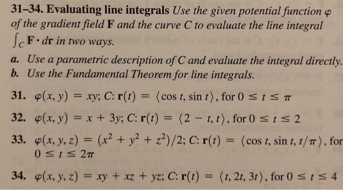 Solved 31-34. Evaluating line integrals Use the given | Chegg.com