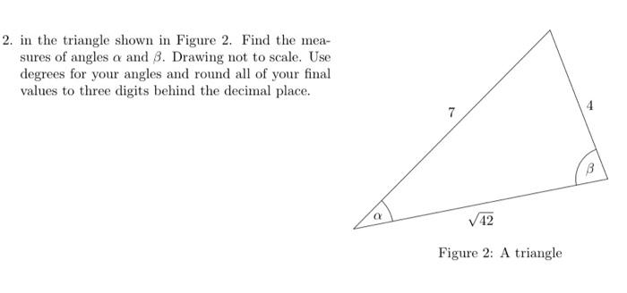 Solved 2. in the triangle shown in Figure 2. Find the | Chegg.com