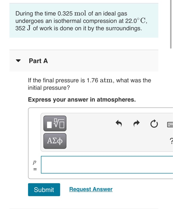 Solved During the time 0.325 mol of an ideal gas undergoes | Chegg.com