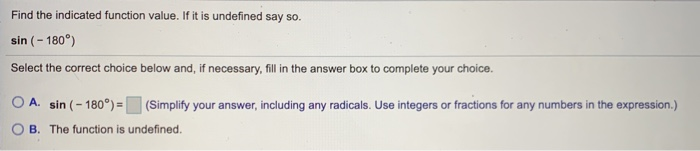 Solved Find the indicated function value. If it is undefined | Chegg.com