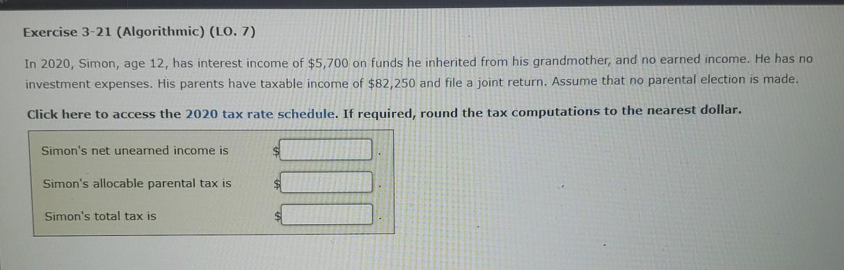Solved Exercise 3-21 (Algorithmic) (LO. 7) In 2020, Simon, | Chegg.com
