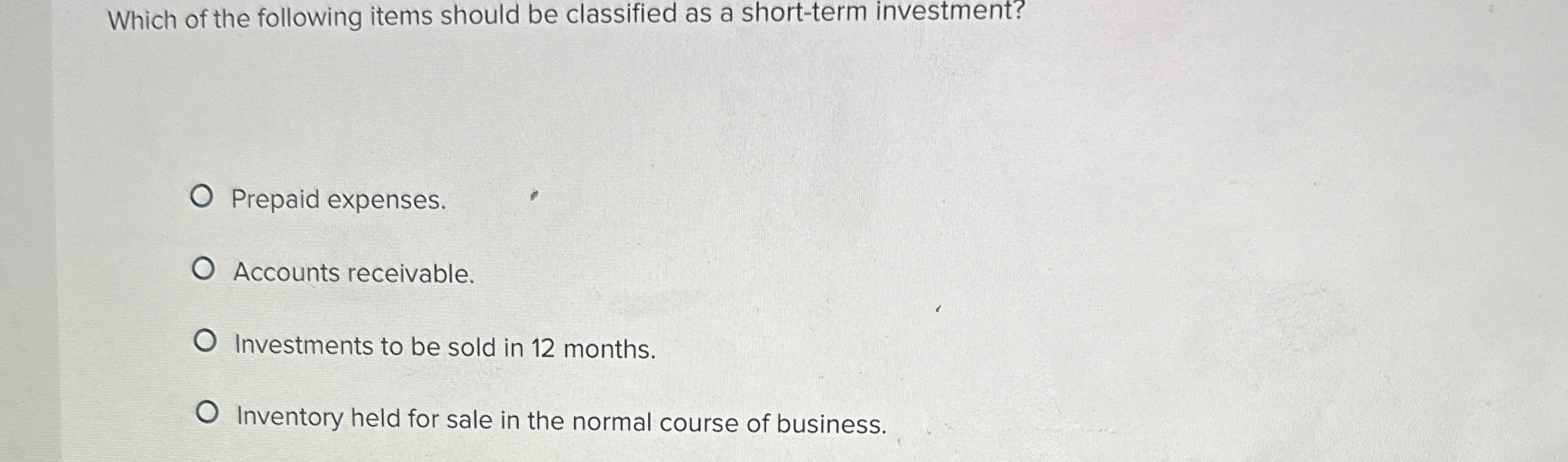 Solved Which of the following items should be classified as | Chegg.com