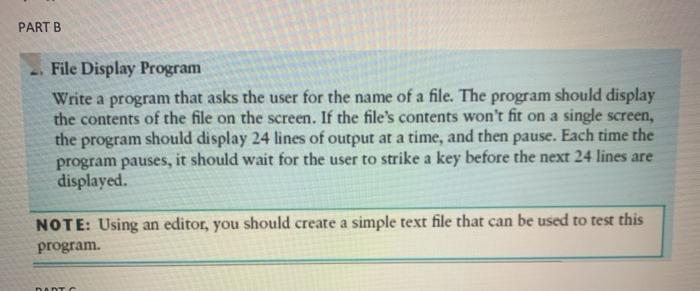 Solved PART B File Display Program Write a program that asks | Chegg.com