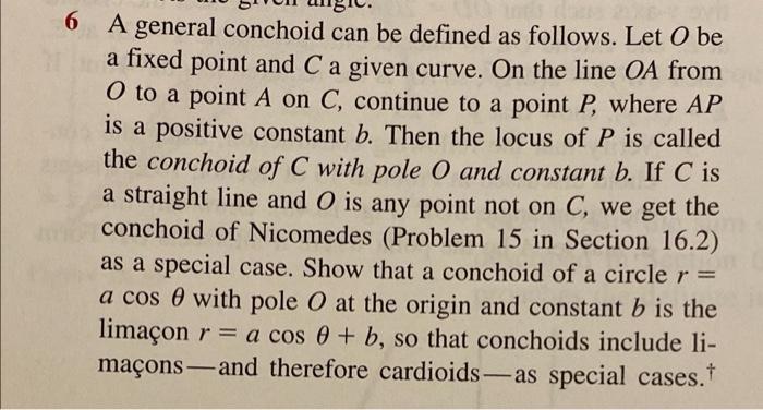 Solved 6 A general conchoid can be defined as follows. Let O | Chegg.com