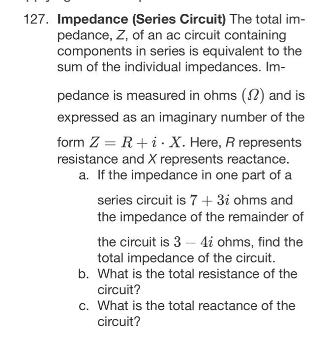 Solved 7. Impedance (Series Circuit) The total impedance, Z, | Chegg.com
