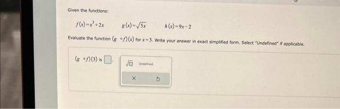 Solved Given the functions: f(x)=x3+2xg(x)=5xh(x)=9x−2 | Chegg.com