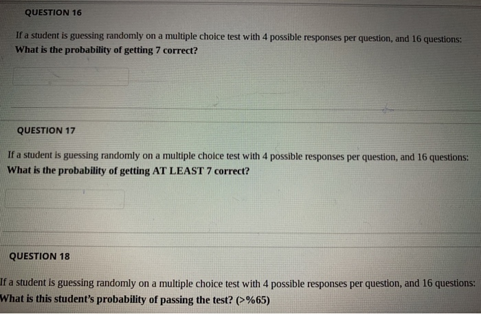 Solved QUESTION 16 If a student is guessing randomly on a | Chegg.com