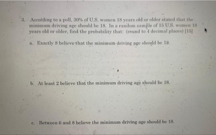 Solved 3. According to a poll, 30% of U.S. women 18 years | Chegg.com