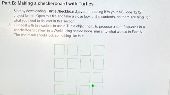 Solved art B: Making a checkerboard with Turtles 1. Start by | Chegg.com