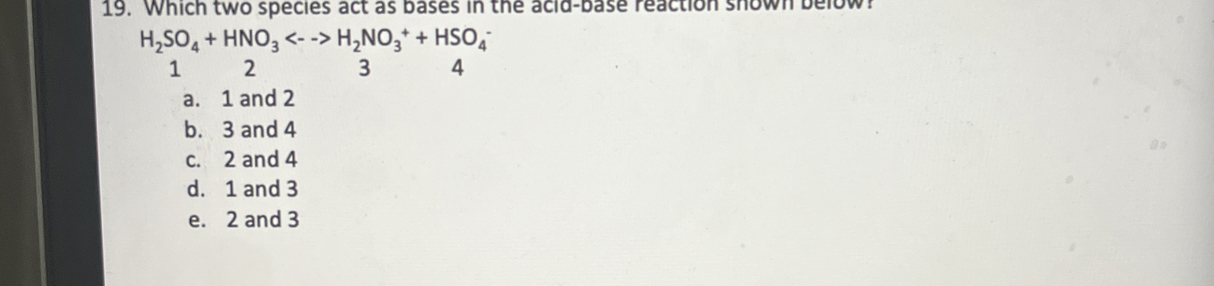 Solved Wich two species act as bases in the acia-base | Chegg.com
