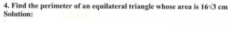 Solved Find the perimeter of an equilateral triangle whose | Chegg.com