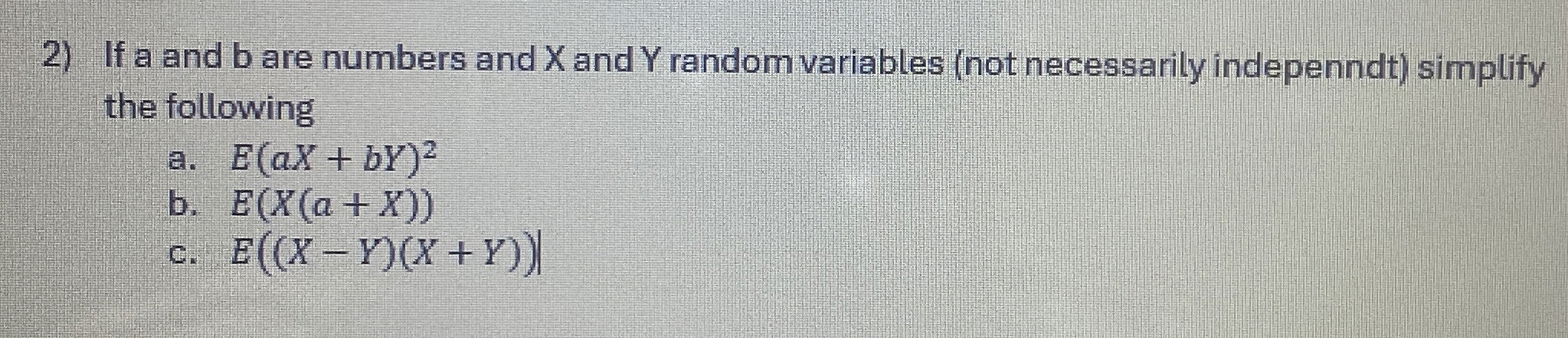 Solved If a and b ﻿are numbers and x ﻿and Y ﻿random | Chegg.com