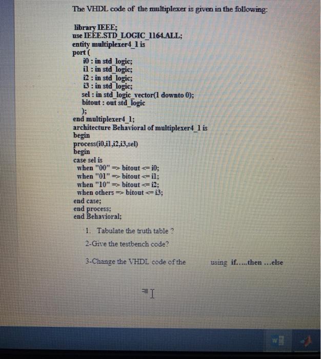 Solved The VHDL code of the multiplexer is given in the | Chegg.com