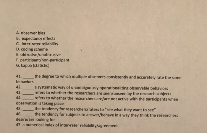 Solved A. observer bias B. expectancy effects C. inter-rater | Chegg.com