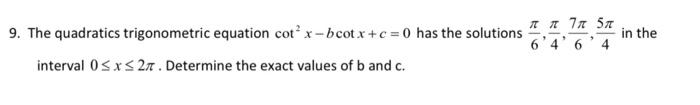 Solved 9. The quadratics trigonometric equation | Chegg.com