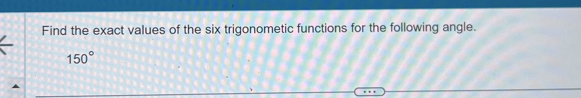 Solved Find the exact values of the six trigonometic | Chegg.com