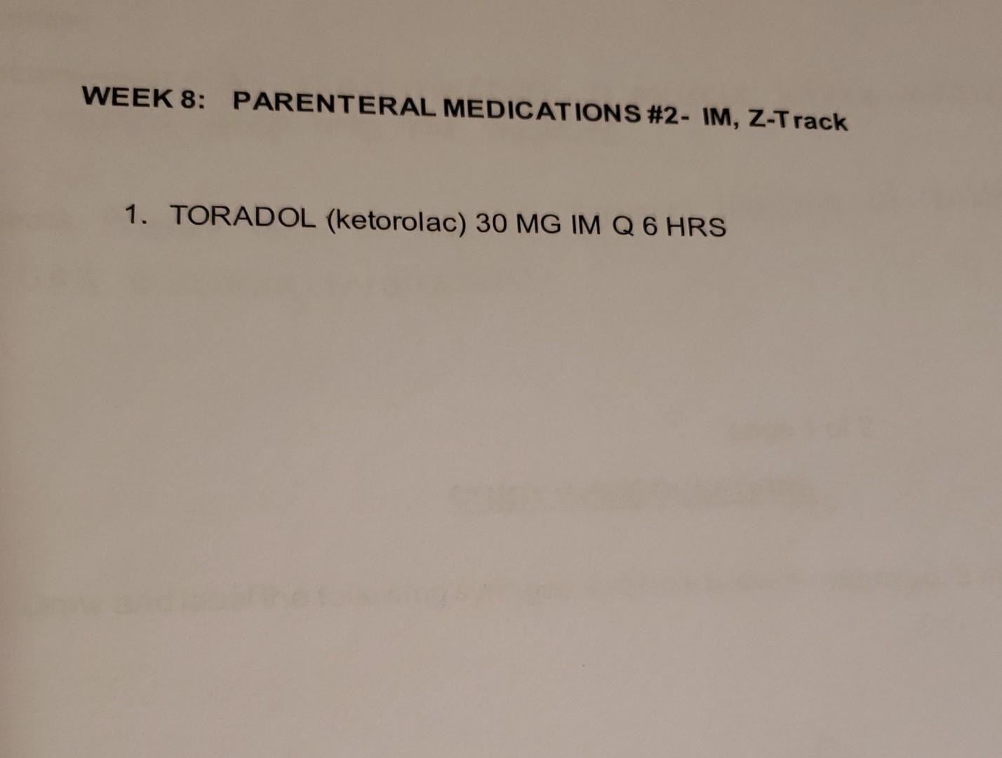 Solved WEEK 8: PARENTERAL MEDICATIONS #2- IM, Z-T rack 1. | Chegg.com