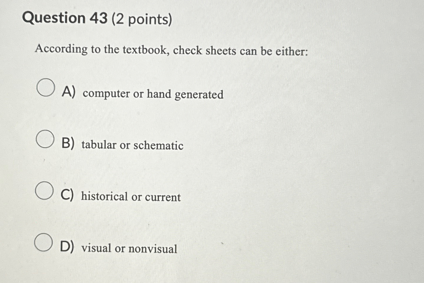 Solved Question 43 (2 ﻿points)According to the textbook, | Chegg.com