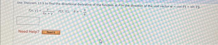 Solved Use Theorem 13.9 to find the directional derivative | Chegg.com