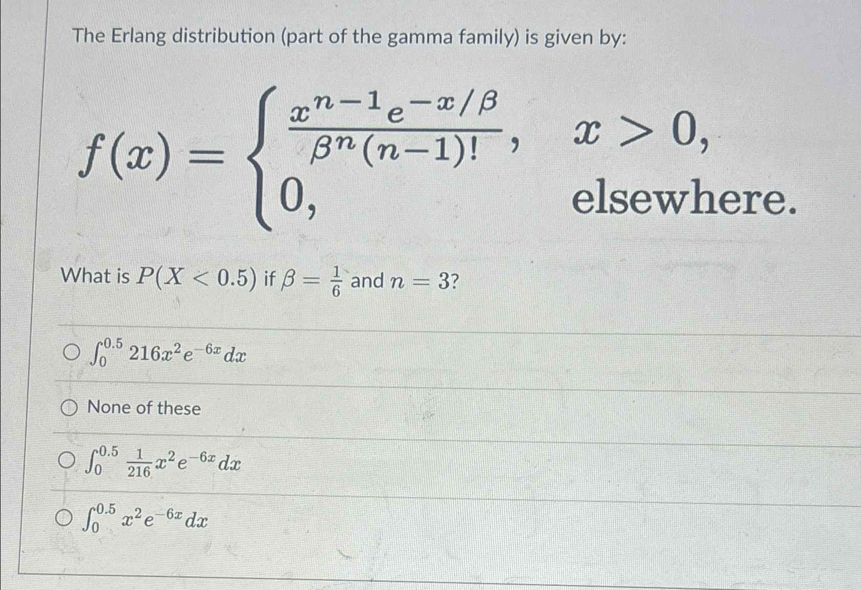 Solved The Erlang distribution (part of the gamma family) | Chegg.com
