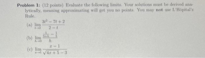 Solved Problem 1: (12 points) Evaluate the following limits. | Chegg.com