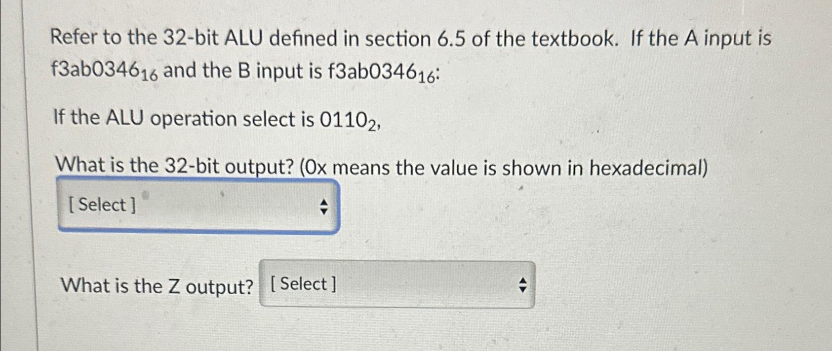 Solved Refer to the 32-bit ALU defined in section 6.5 ﻿of | Chegg.com