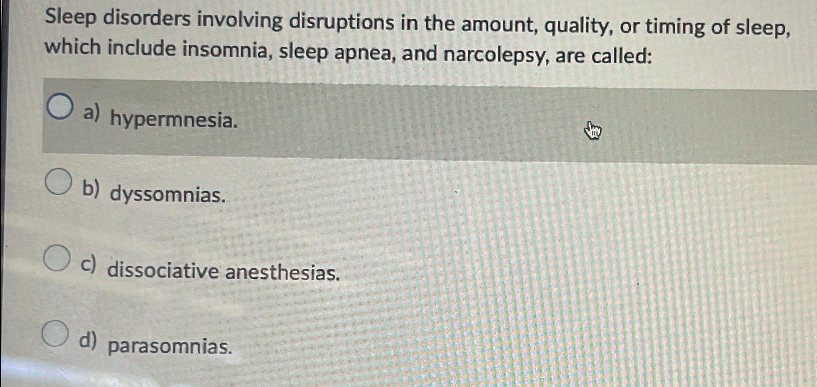 Solved Sleep disorders involving disruptions in the amount, | Chegg.com