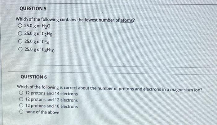 Solved QUESTIONS Which of the following contains the fewest | Chegg.com