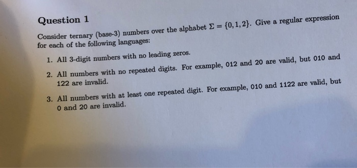 Solved Question 1 Consider ternary (base-3) numbers over the | Chegg.com