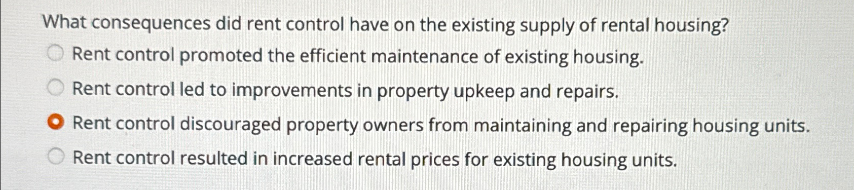 Solved What consequences did rent control have on the | Chegg.com