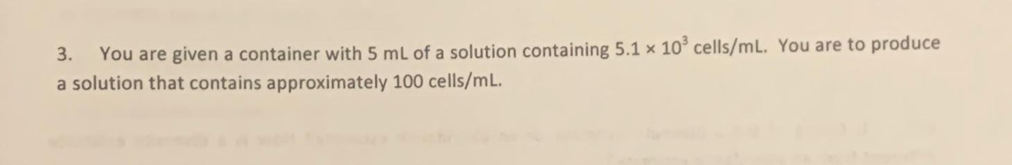 Solved You are given a container with 5mL ﻿of a solution | Chegg.com