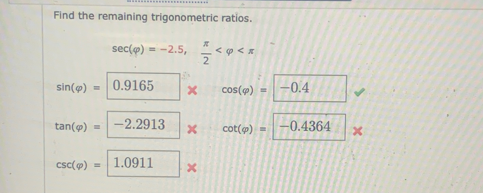 Solved Find the remaining trigonometric | Chegg.com