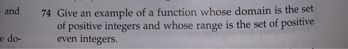 Solved and 74 Give an example of a function whose domain is | Chegg.com
