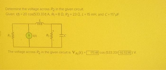 Solved Determine the voltage across R2 in the given cicuit | Chegg.com