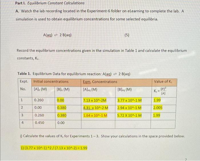 Solved Part I. Equilibrium Constant Calculations A. Watch | Chegg.com