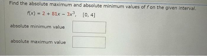 Solved Find the absolute maximum and absolute minimum values | Chegg.com