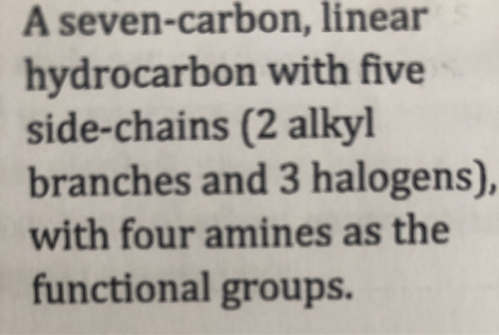 Solved A seven-carbon, linear hydrocarbon with five | Chegg.com