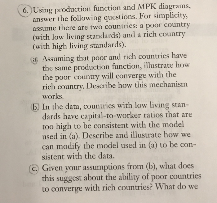 6. Using production function and MPK diagrams, answer | Chegg.com