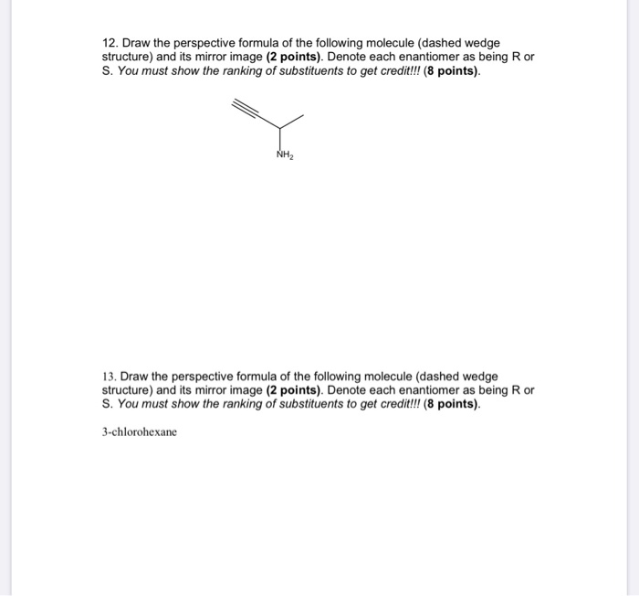 Solved 12. Draw the perspective formula of the following | Chegg.com